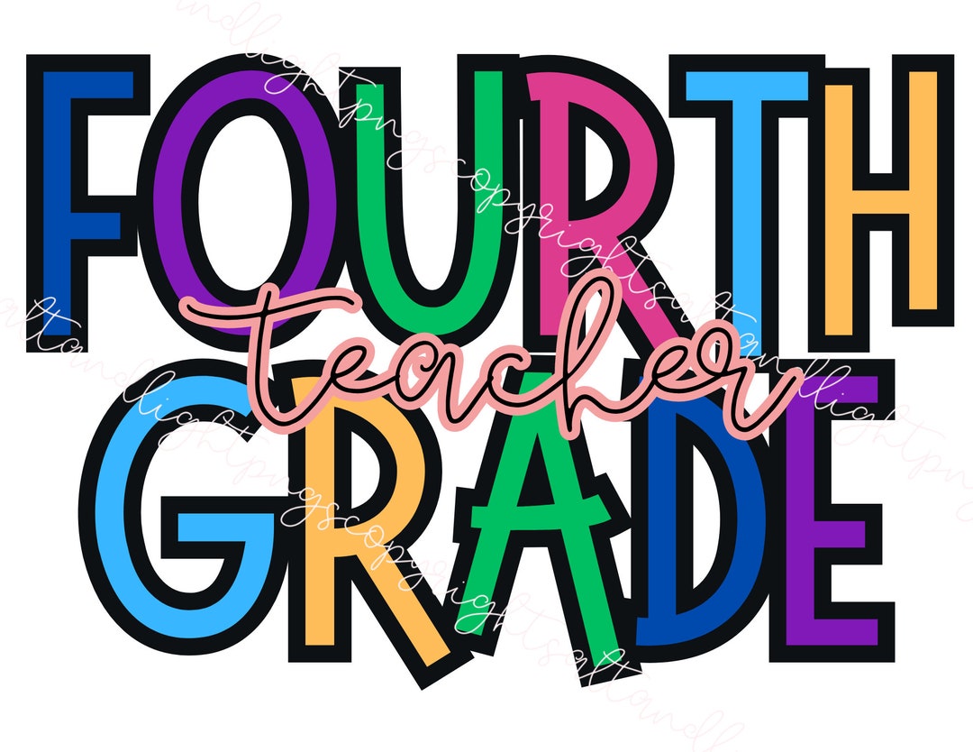 Fourth Grade Teacher PNG, Fourth Grade Shirt Design, Fourth Grade Crew ...