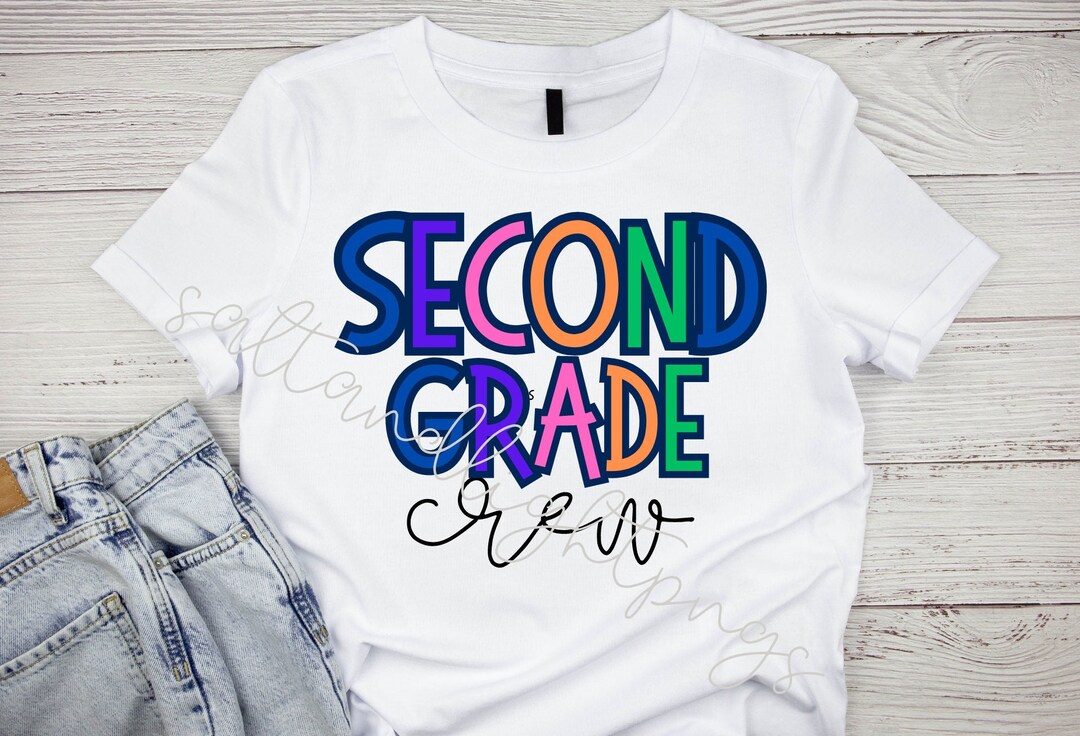 Second Grade Crew PNG, Second Grade Crew Shirt Design, Second Grade ...