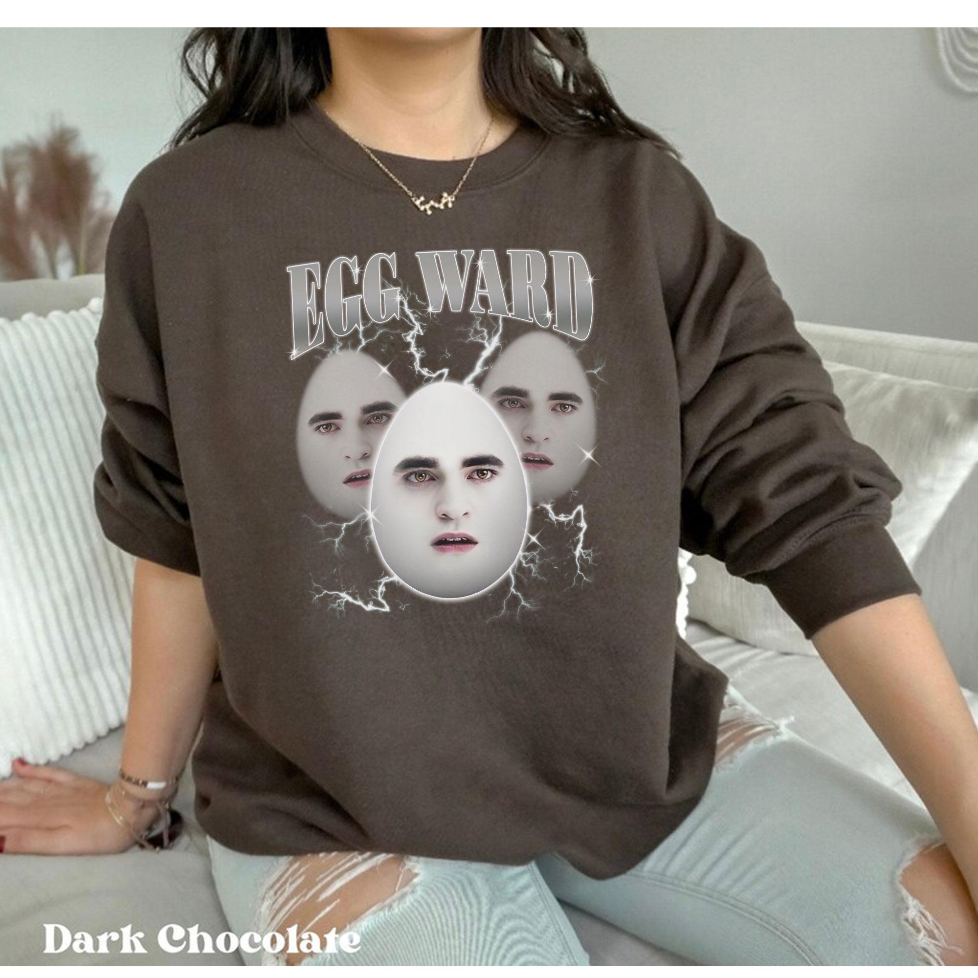 Funny Eggward Meme Unhinged Meme Gen Z Humor Sarcastic Shirt, Twilight ...