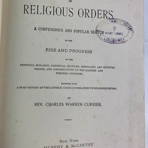 Antique Book, History of Religious Orders, Charles Warren Currier, 1894 ...