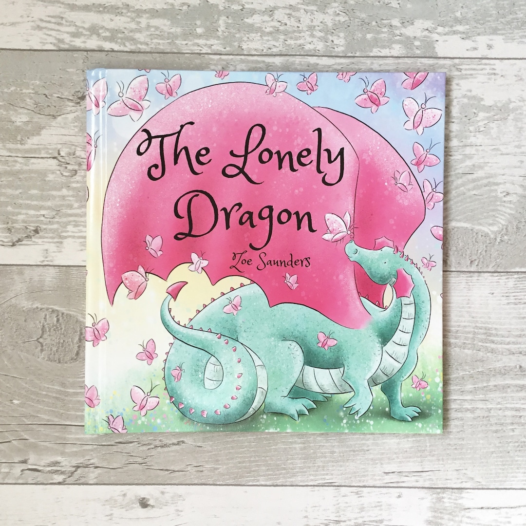 The Lonely Dragon - A Children’s Picture Book by Written and ...