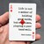 Quote Playing Card - Life is Not a Matter of Holding Good Cards, but ...