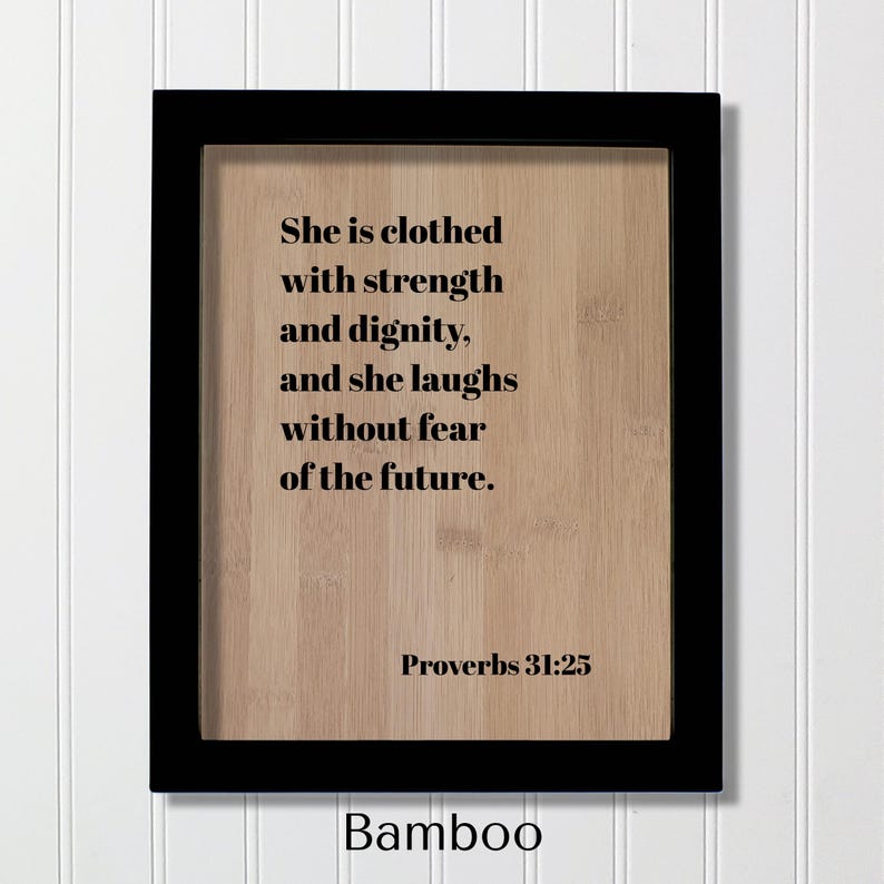 Wood Print Sign - Proverbs 31:25 - She is Clothed With Strength and ...