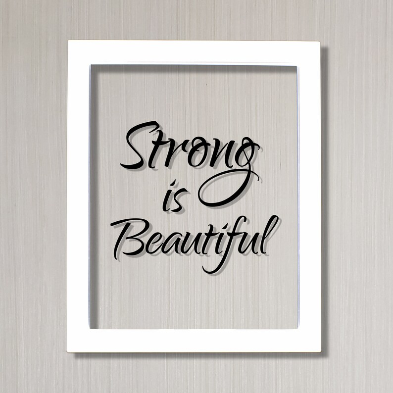 Strong is Beautiful Floating Quote Beauty Motivational - Etsy