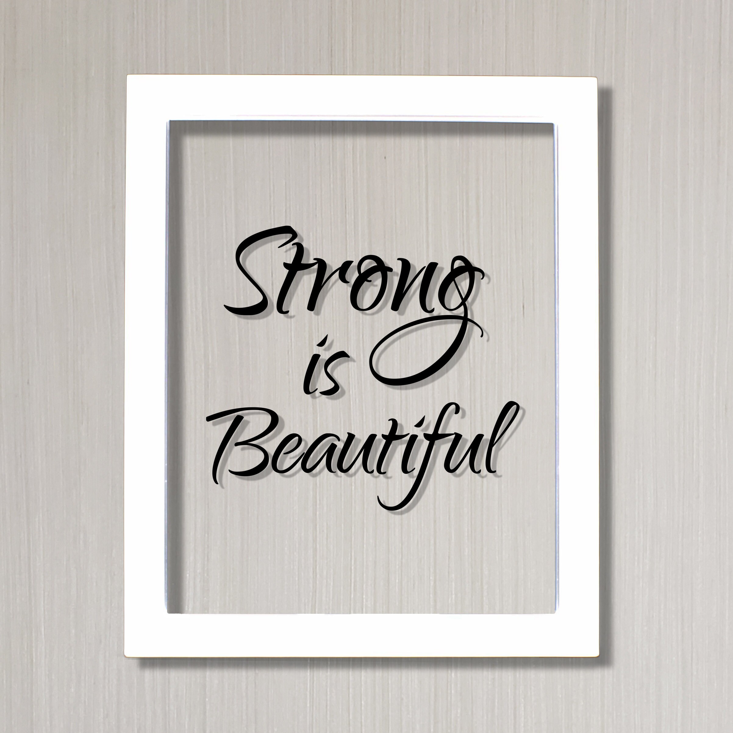 Strong Is Beautiful Quotes