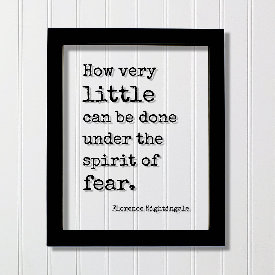 Florence Nightingale Floating Quote How Very Little Can Be Done Under ...