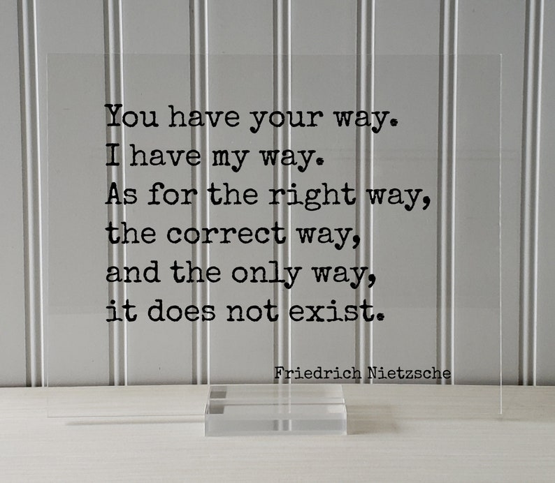 Friedrich Nietzsche You have your way. I have my way. As for | Etsy