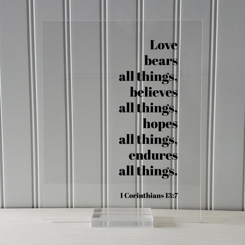 1 Corinthians 13:7 - Love Bears All Things Believes All Things Hopes ...