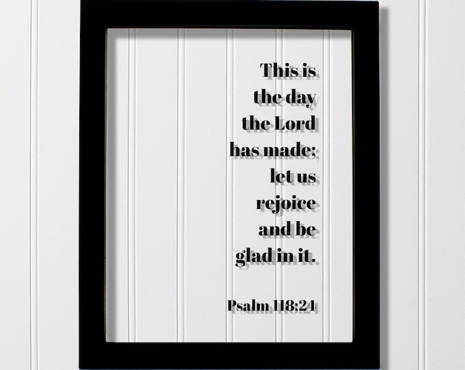Psalm 118:24 This is the Day That the Lord Has Made Let's Rejoice and ...