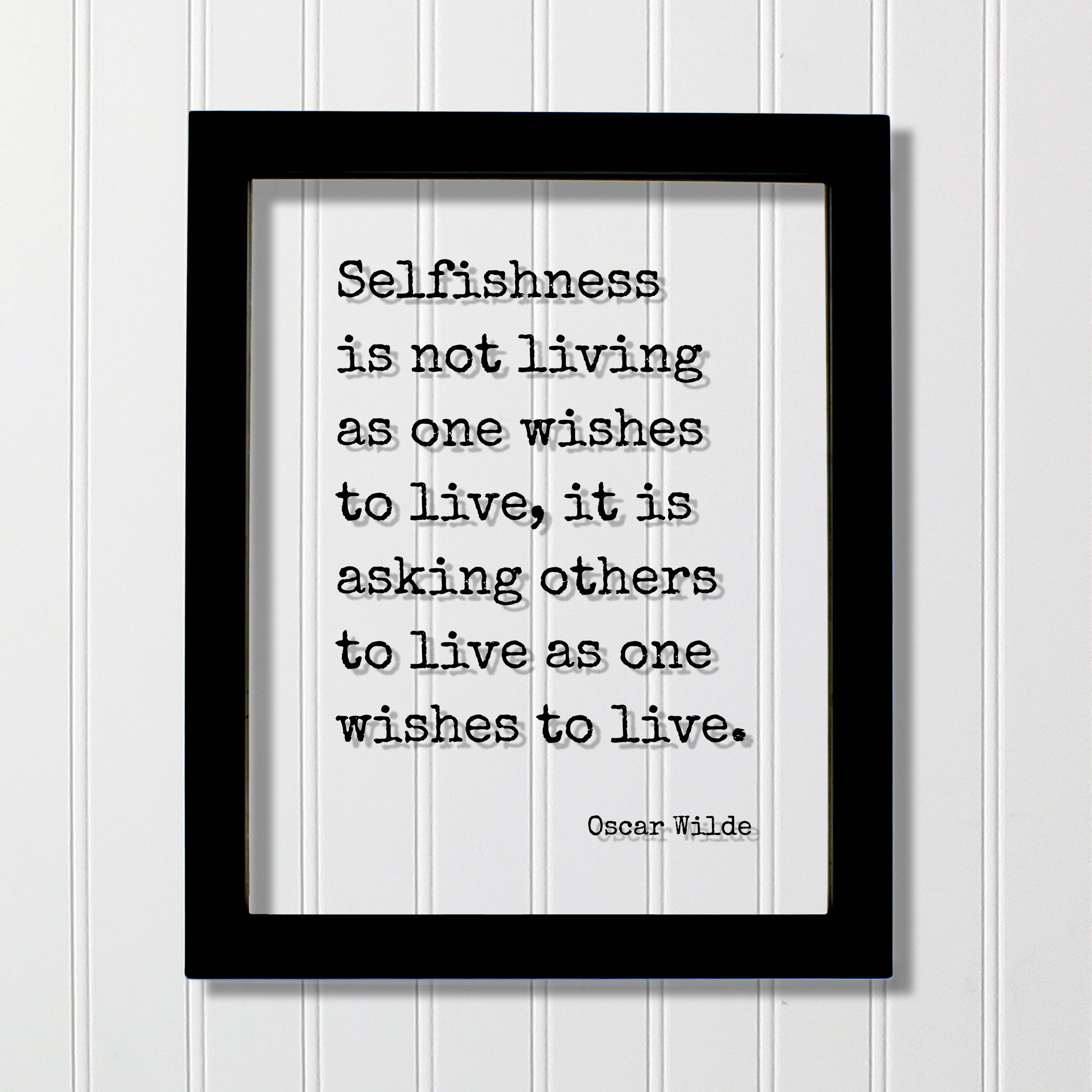 Quotes For Selfishness