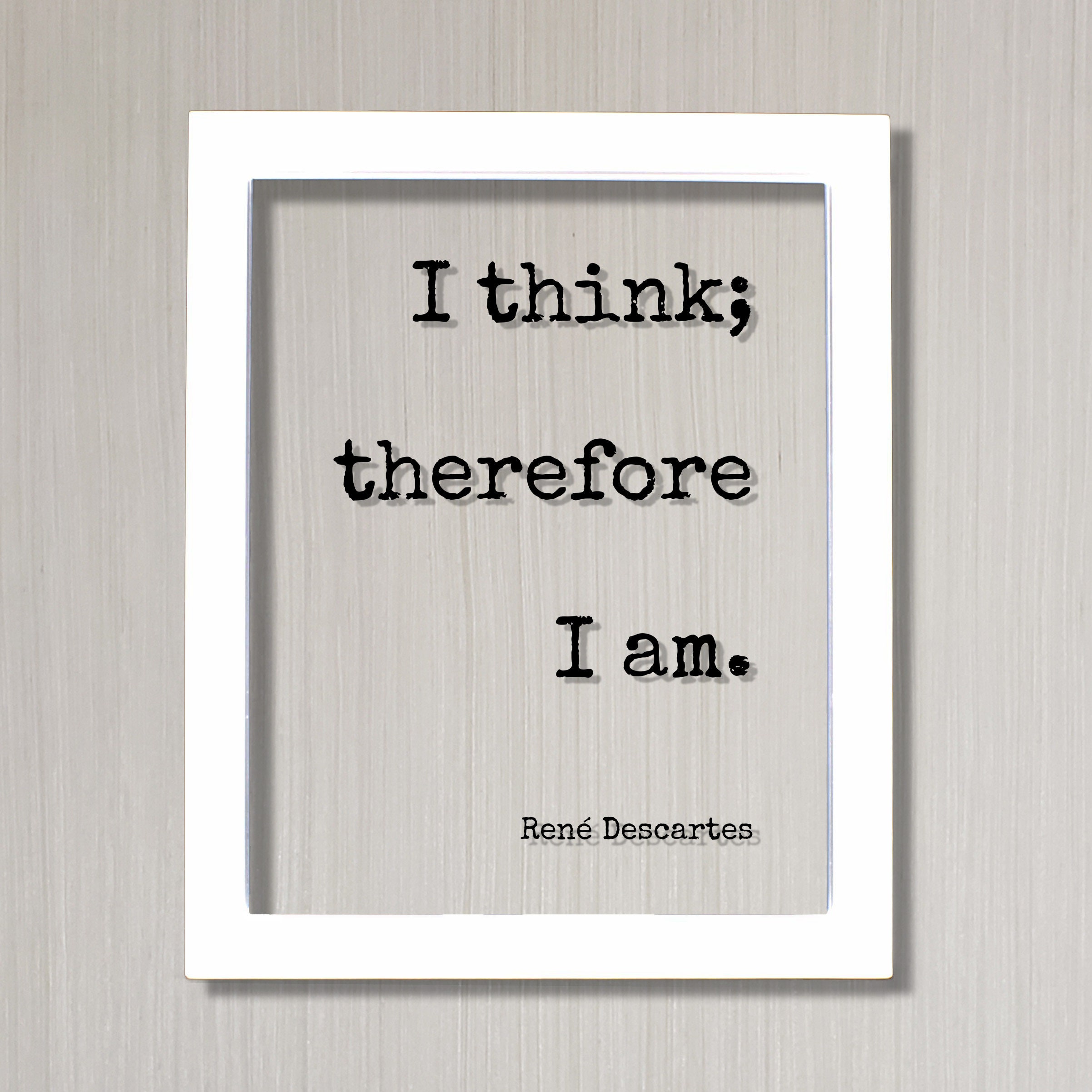 René Descartes - Floating Quote - I Think Therefore I Am - Philosophy ...