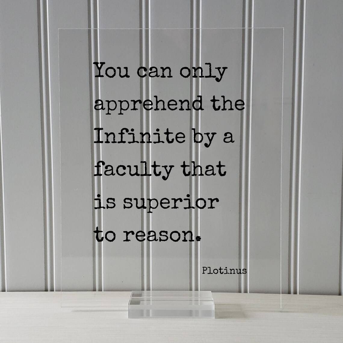 Plotinus - Floating Quote - You Can Only Apprehend the Infinite by a ...