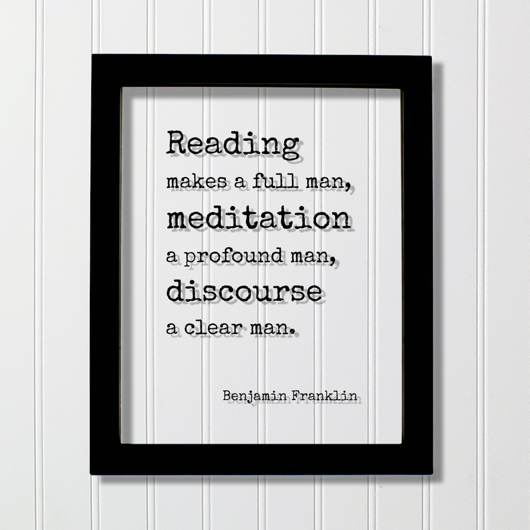Benjamin Franklin - Floating Quote - Reading Makes a Full Man ...