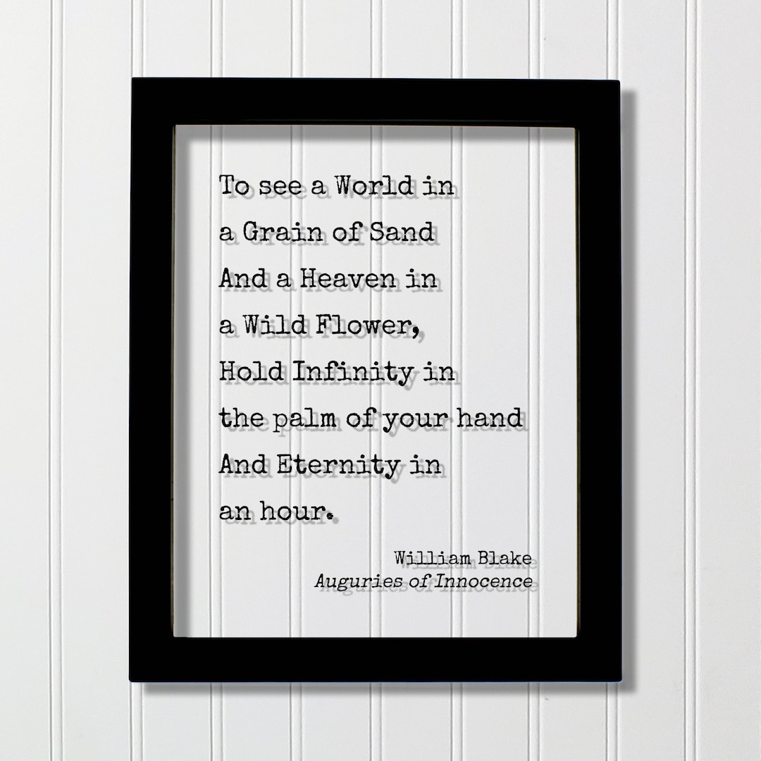 William Blake - to See a World in a Grain of Sand and a Heaven in a ...