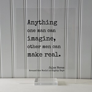 Jules Verne Around the World in Eighty Days Floating Quote Anything One Man Can Imagine, Other ...