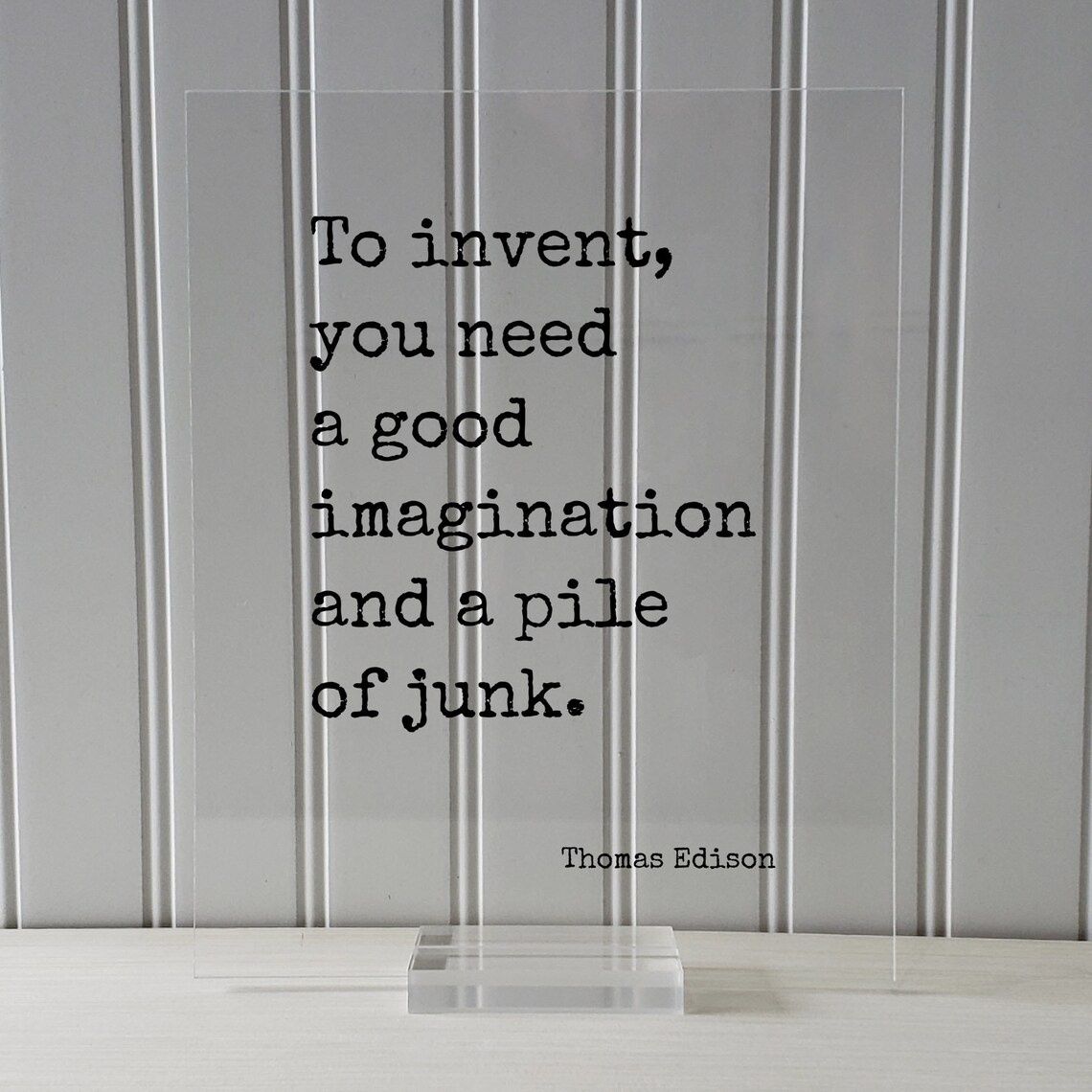 Thomas Edison - Floating Quote - to Invent, You Need a Good Imagination ...