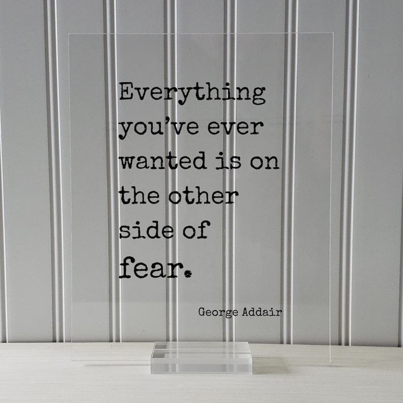 George Addair - Floating Quote - Everything You’ve Ever Wanted is on ...