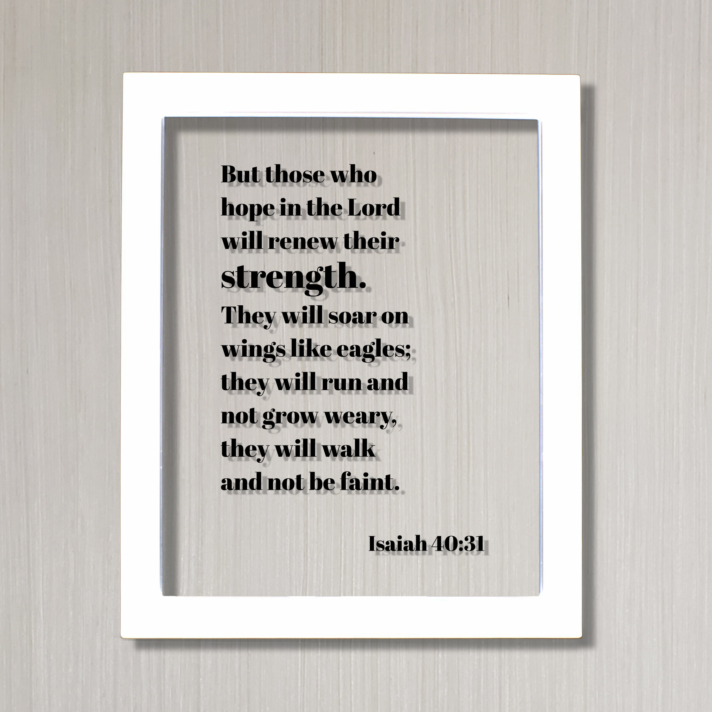 Isaiah 40:31 - but Those Who Hope in the Lord Will Renew Their Strength ...