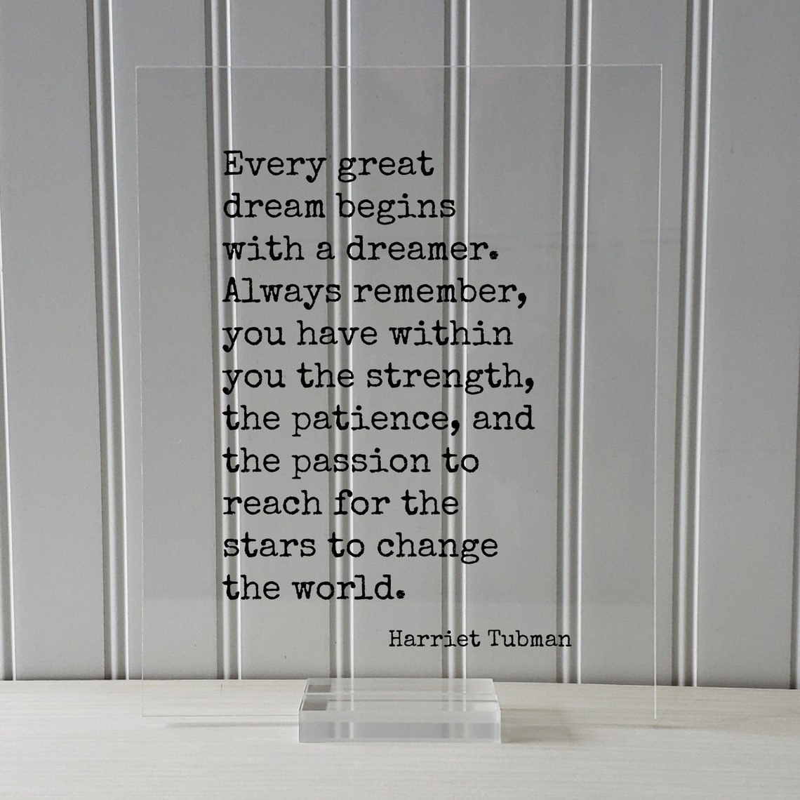 Harriet Tubman - Quote - Every Great Dream Begins With a Dreamer - You ...