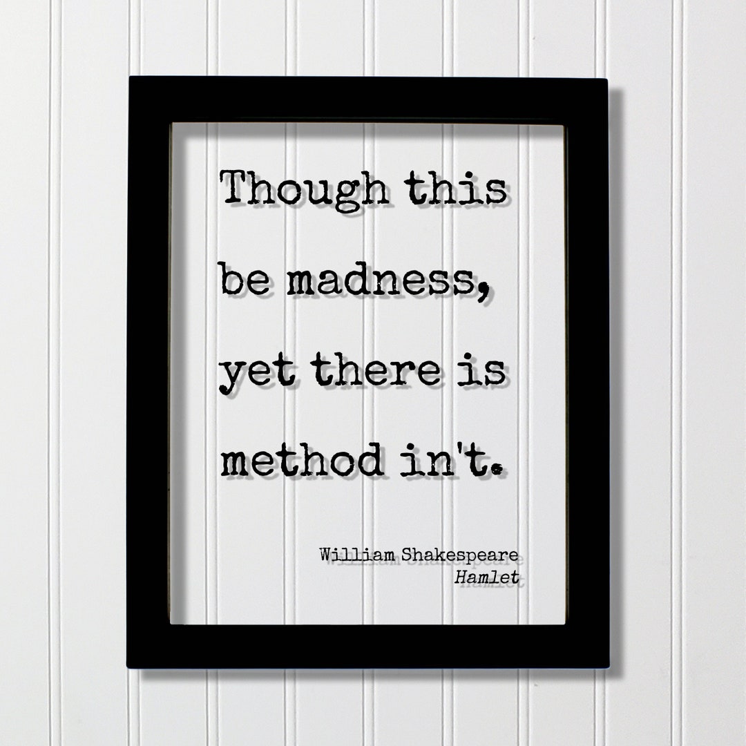 William Shakespeare - Floating Quote - Hamlet - Though This Be Madness ...