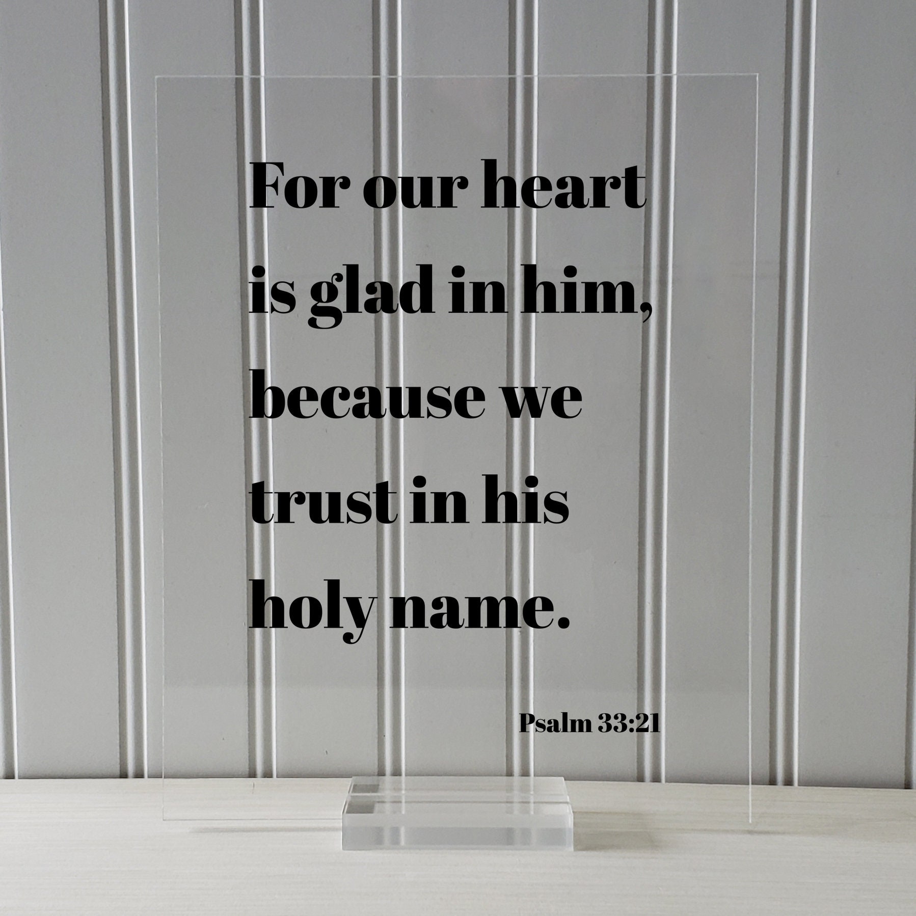 Psalm 33:21 - for Our Heart is Glad in Him Because We Trust in His Holy ...