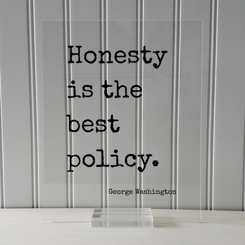 George Washington - Honesty is the Best Policy - Floating Quote ...