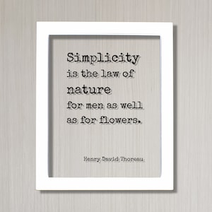 Henry David Thoreau - Floating Quote - Simplicity is the Law of Nature ...