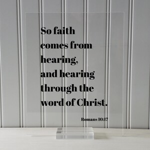 Romans 10:17 - so Faith Comes From Hearing and Through the Word of ...