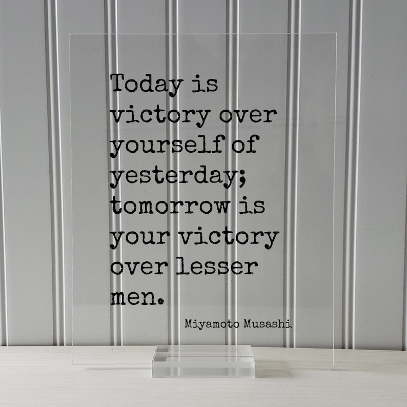 Miyamoto Musashi - Floating Quote - Today is Victory Over Yourself of ...