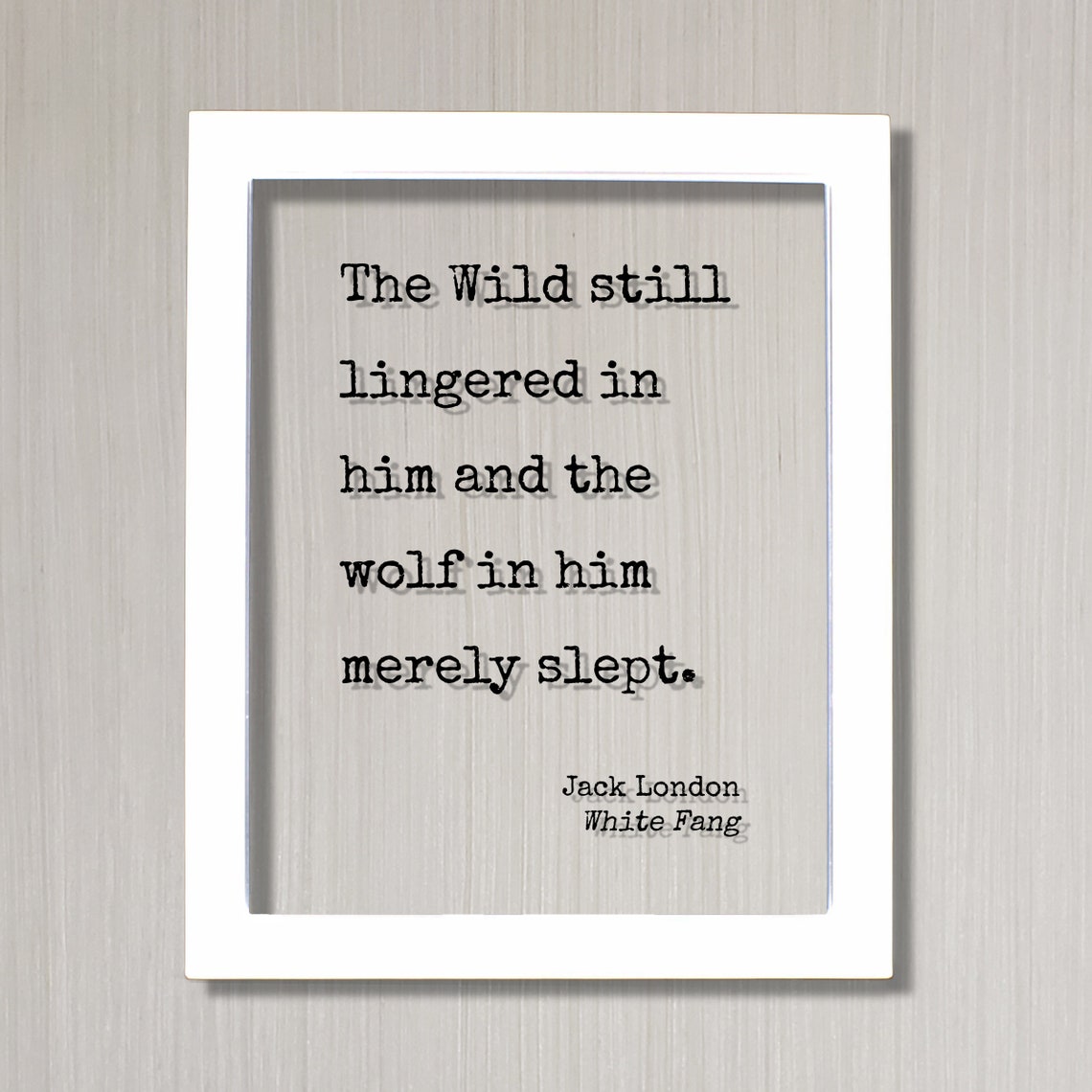Jack London White Fang Floating Quote the Wild Still - Etsy