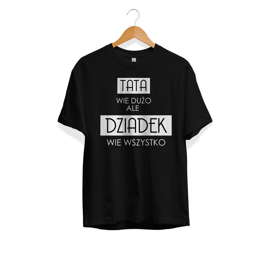 Polish Grandfather T-shirt: Dziadek Knows All, Gift for Grandpa - Etsy