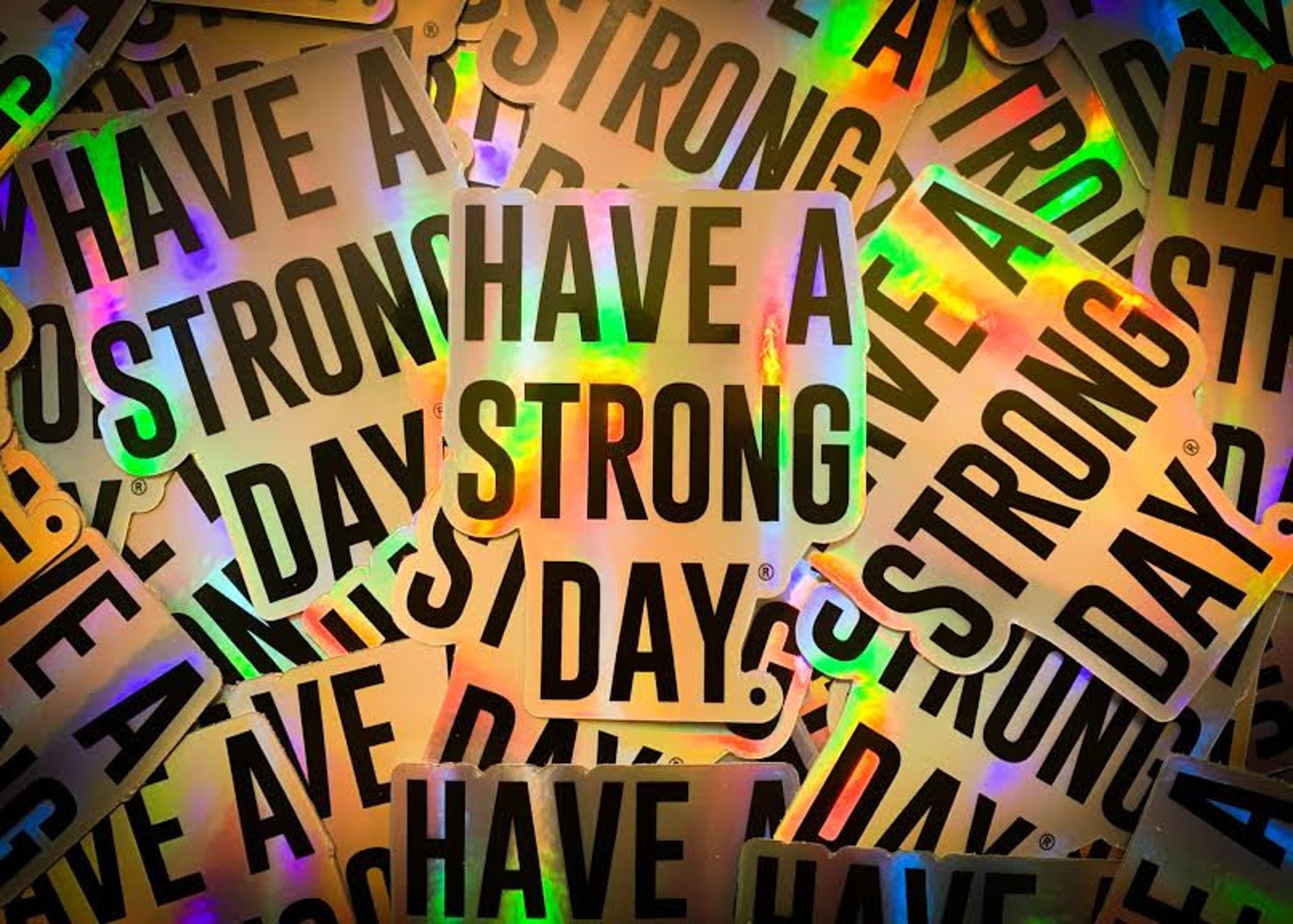 Have a Strong Day. Die Cut Holographic Vinyl Sticker - Etsy