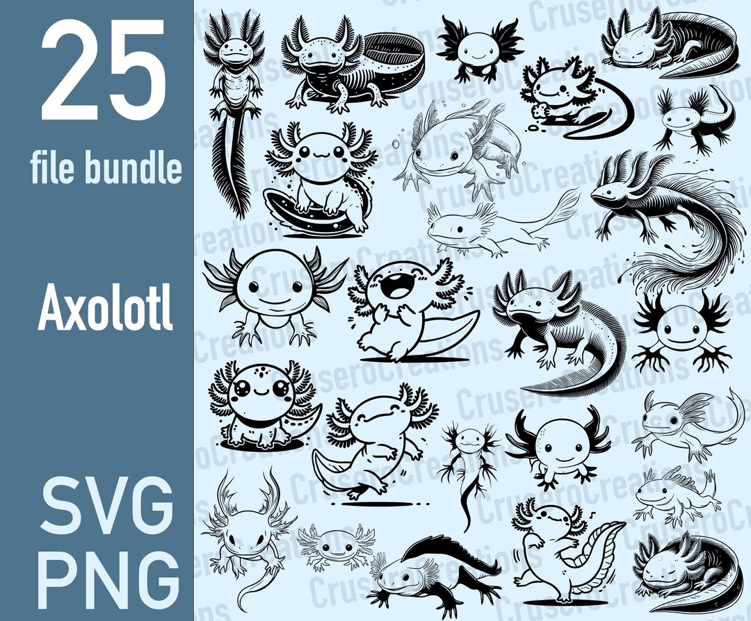 25 Axolotl SVG Bundle Cute Vector Clipart Cut File for Cricut Designs ...
