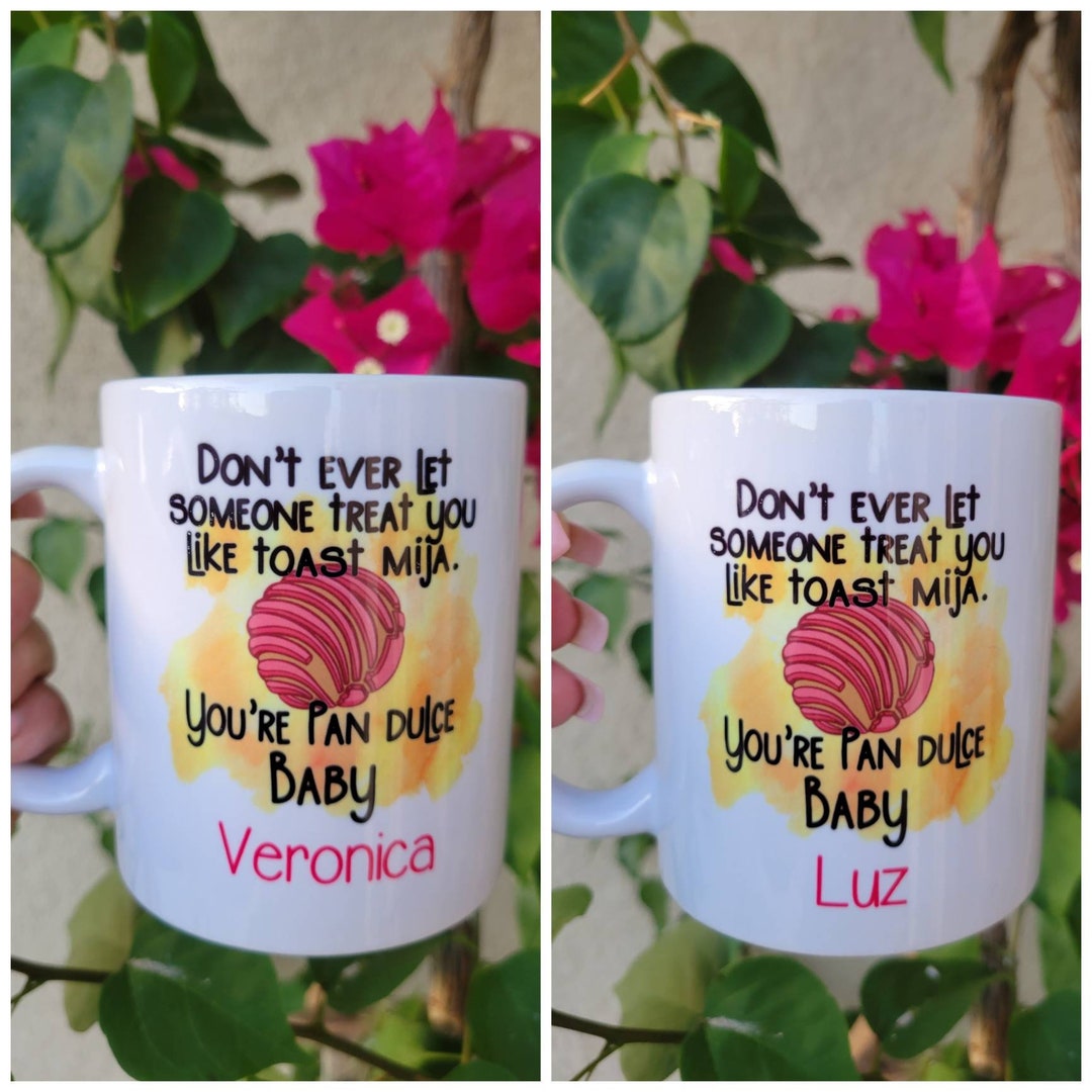 Funny Pan Dulce Mexican Coffee Mug Funny Spanish Coffee Mug Cafecito