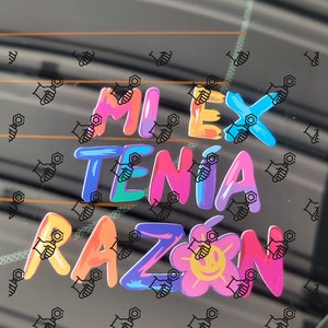 Mi Ex Tenia Razon Car Vehicle Window Decal-mi Ex Tenia Razon Car Window ...