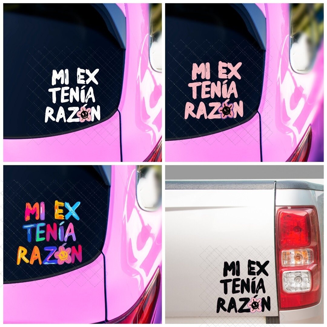 Mi Ex Tenia Razon Car Vehicle Window Decal-mi Ex Tenia Razon Car Window ...