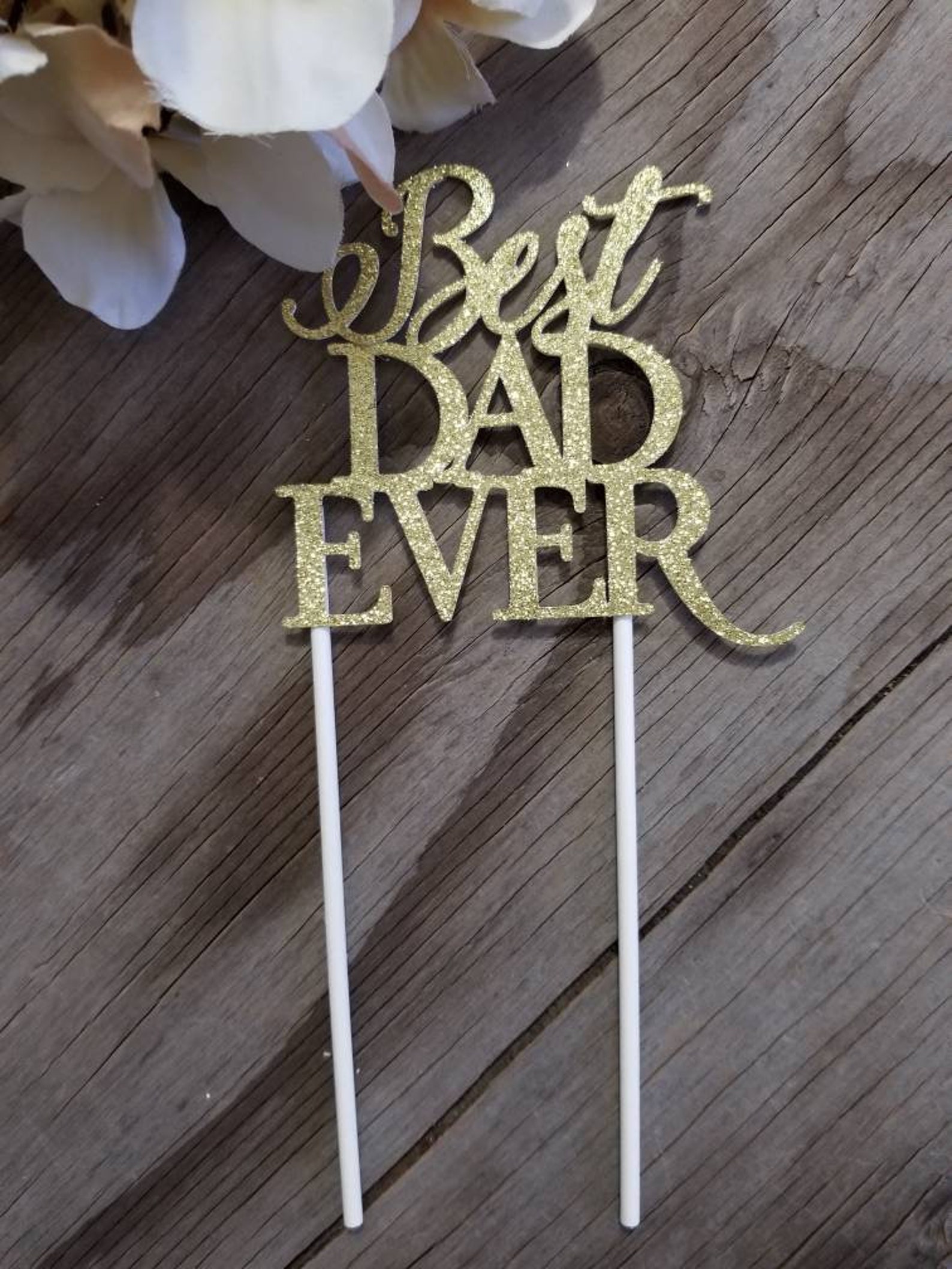 Fathers Day Cake Topper-best Dad Ever Cake Topper-dad Cake | Etsy