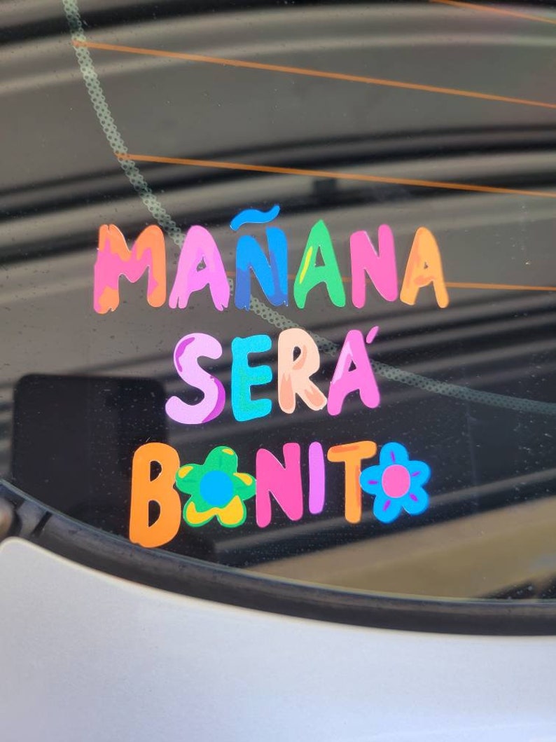 Mañana Sera Bonito Car Vehicle Window Decal-mañana Sera Bonito - Etsy