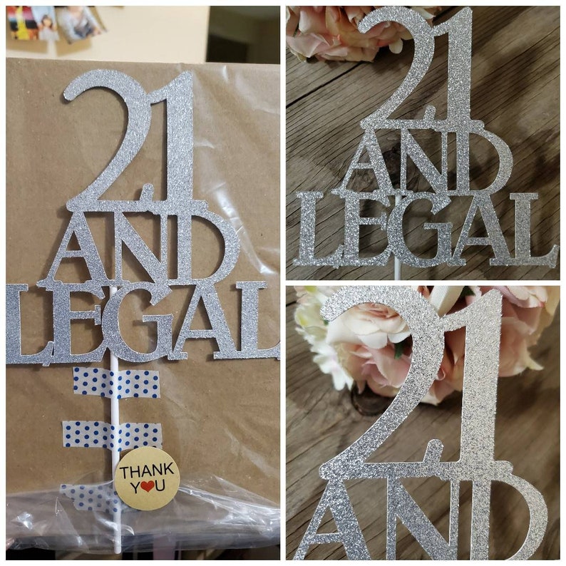 21 and Legal Cake Topper-21 & Legal Topper-21 Cake | Etsy