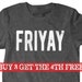 Friyay Shirt, Friday, Funny Shirts, Gifts for Him, Weekend Tee 132 - Etsy