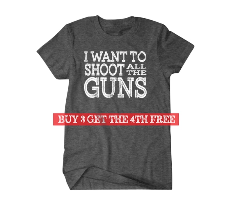 Gun Gift Gun Lover Hunter Gift I Want to Shoot All the - Etsy