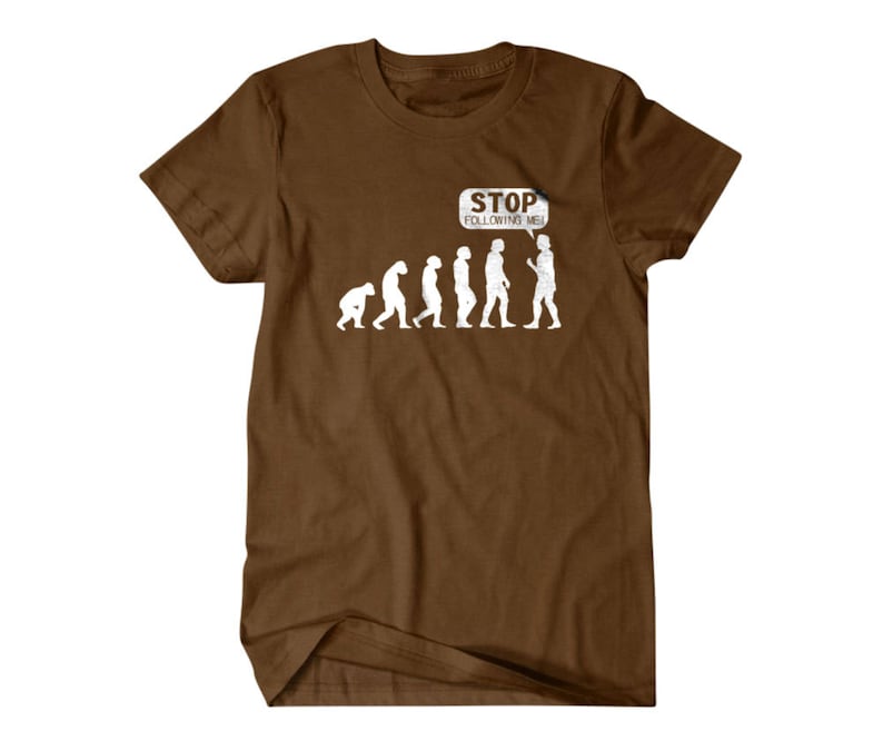 Evolution Shirt Stop Following Me Evolution T-shirt Funny - Etsy