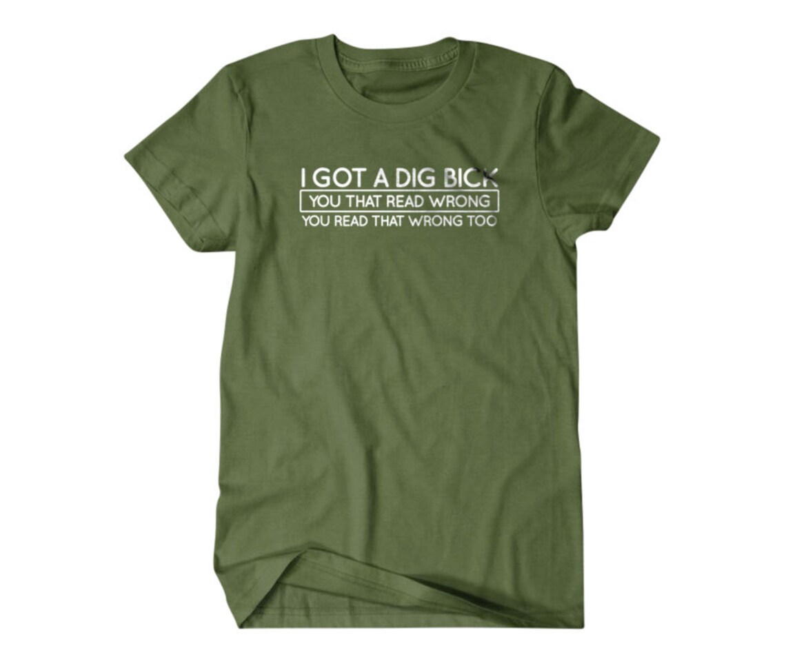 Dig Bick Shirt, Funny Gag T Shirts, Funny T-shirts, Gifts for Dad, T ...