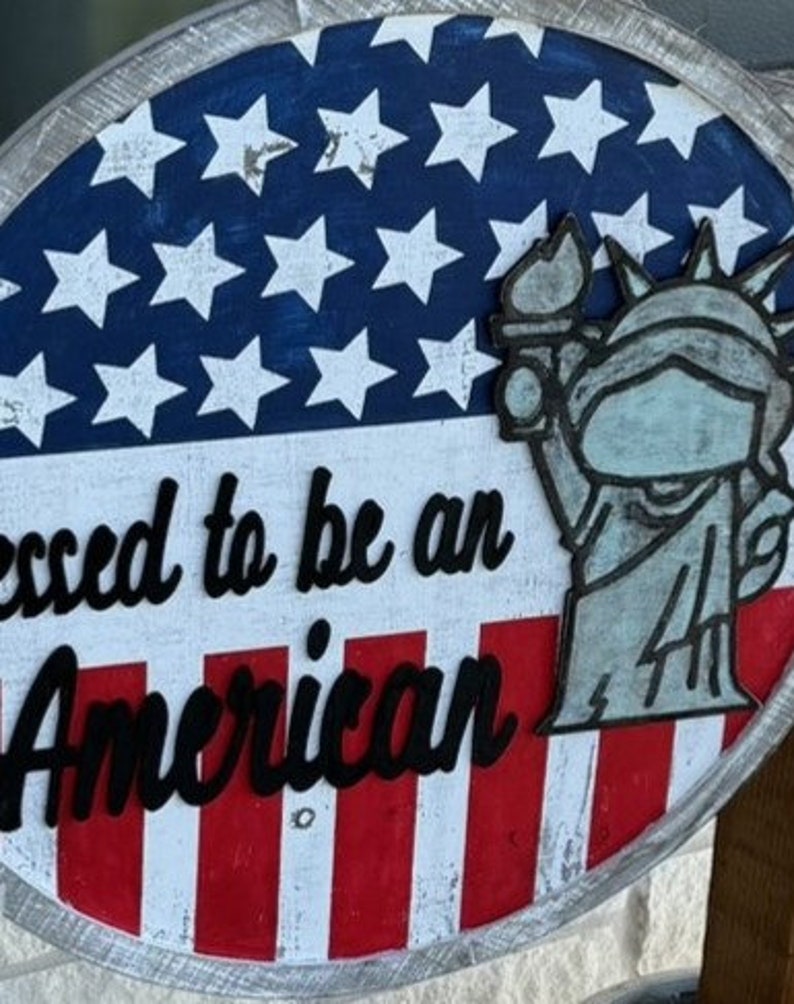 Lady Liberty Sign SVG Americana Sign Blessed to Be an American Sign ...