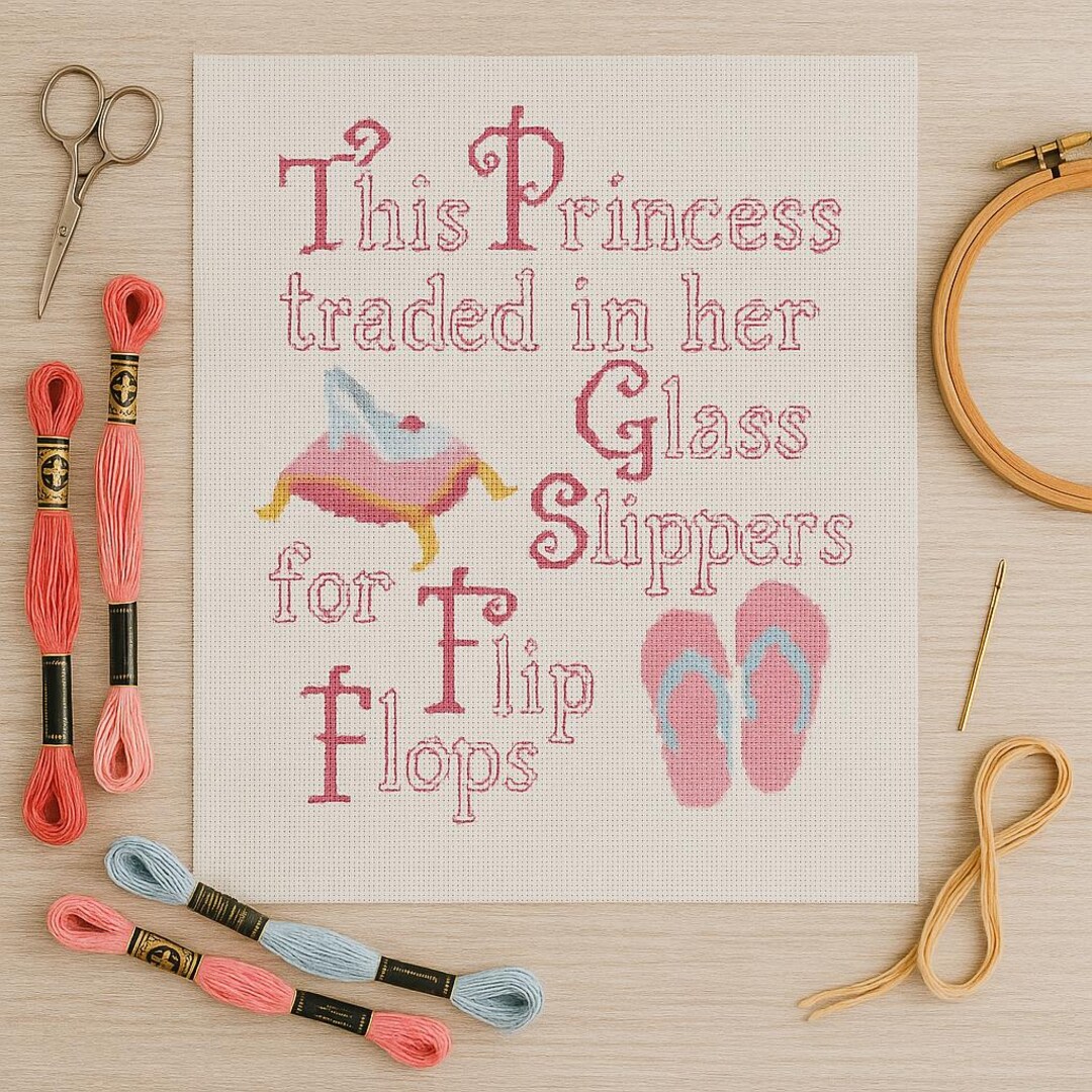 Princess Flip Flops Cross Stitch Pattern – Funny Beach Quote (PDF ...
