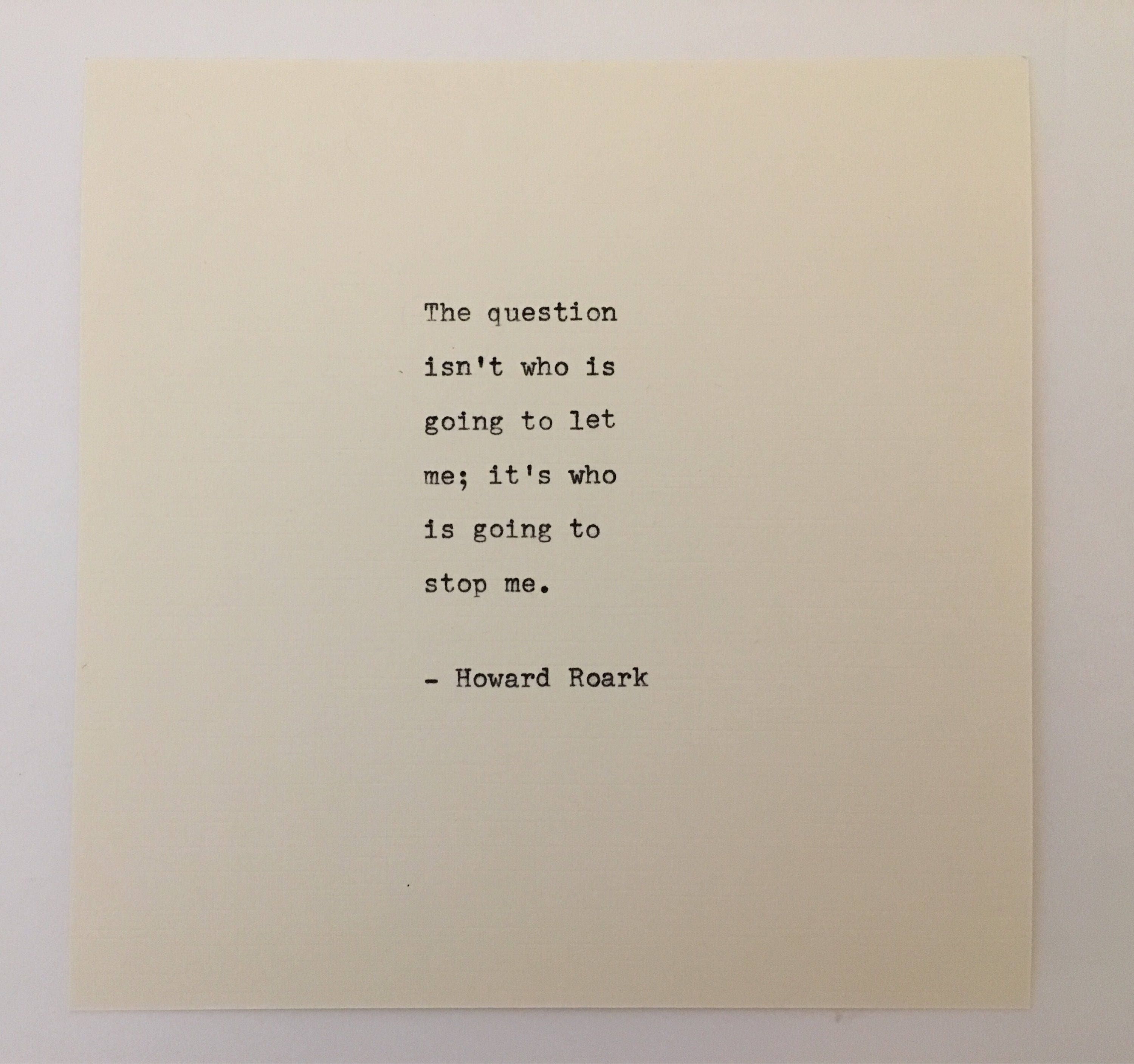 Howard Roark Quote Hand Typed on an Antique Typewriter - Etsy UK