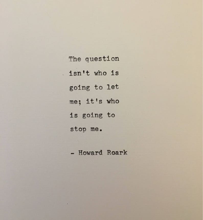 Howard Roark Quote Hand Typed on an Antique Typewriter - Etsy