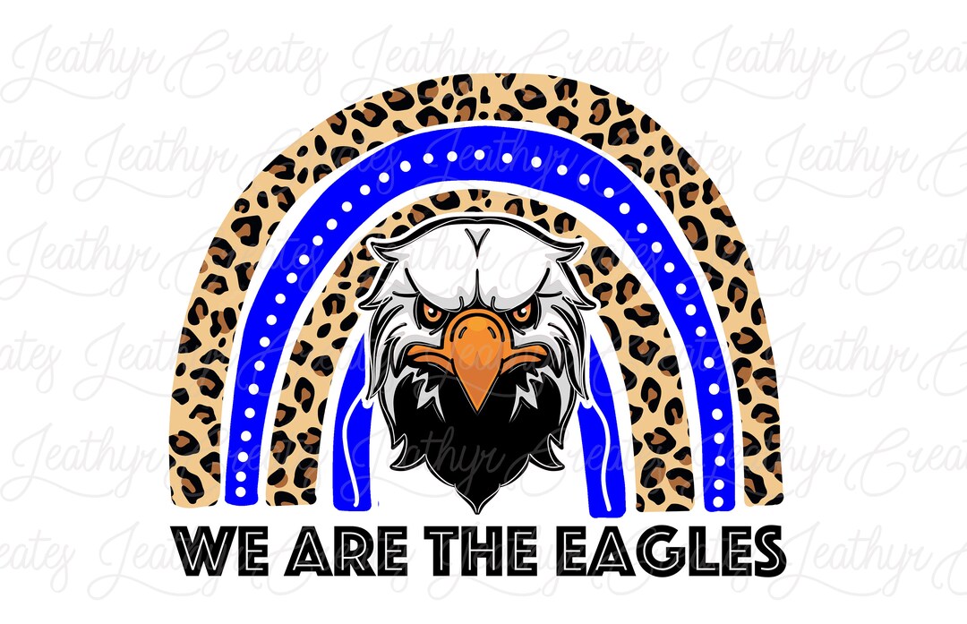We Are the Eagles Rainbow (royal Blue) - Sublimation, PNG, Clip Art ...