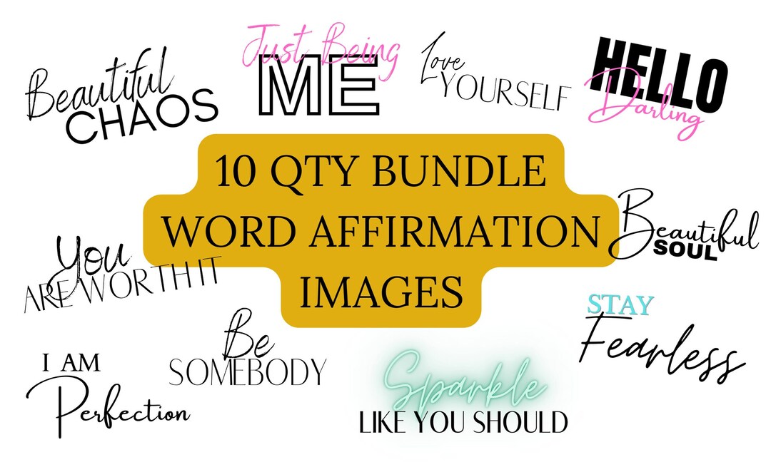 Affirmation PNG Bundle 10 Pack Inspirational Words Sayings DIY Many ...