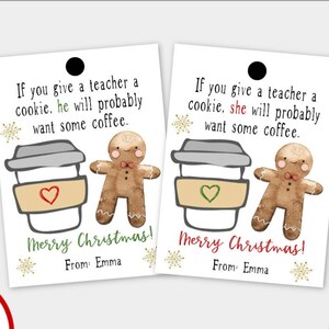 If You Give A Teacher A Cookie Gift Tag Template for Christmas ...